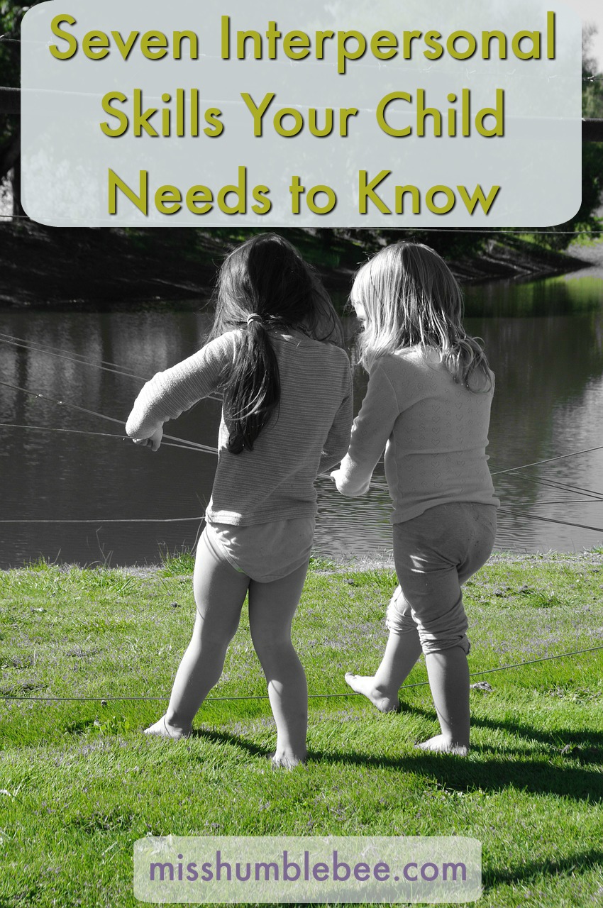 Seven Interpersonal Skills Your Child Needs to Know
