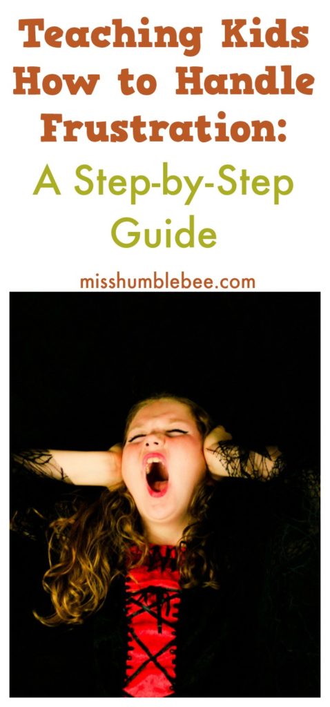 Teaching Kids How to Handle Frustration: A Step-by-Step Guide ...